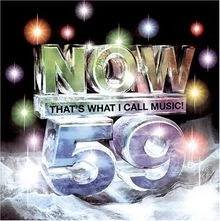 NOW THATS WHAT I Call Music! Volume 59 de Various Artists | CD | état ...