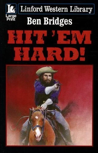 HIT 'EM HARD! (Linford Western Library), Bridges, Ben EUR 6,00 ...