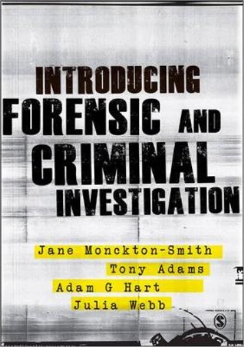 JANE MONCKTON-SMITH JULIA Webb Tony A Introducing Forensic and Criminal ...