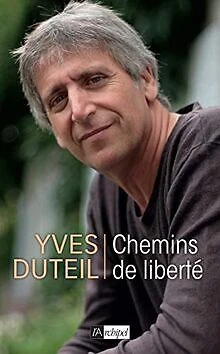 CHEMINS DE LIBERTÉ de Duteil, Yves | Livre | état bon EUR 5,81 ...