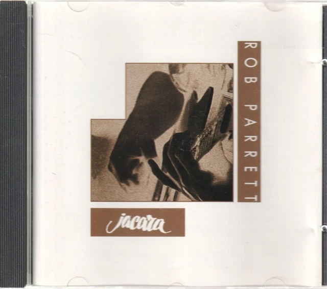 ROB PARRETT JACARA CD UK Thema 1994 TMPRCD010 £2.59 - PicClick UK