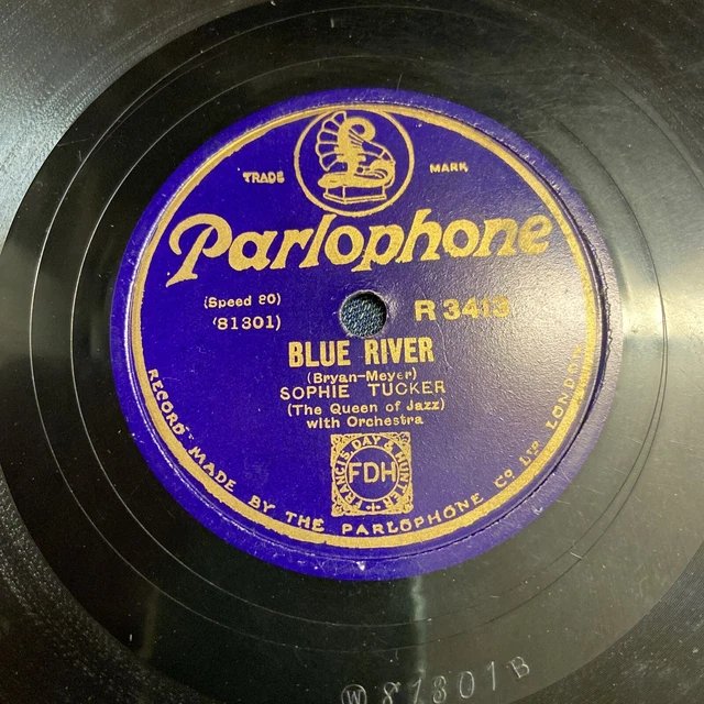 RARE 78RPM RECORD, E- , SOPHIE TUCKER : Blue River , Parlophone R 3413 ...