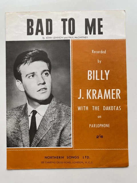 BILLY J KRAMER 1963 Sheet Music Beatles Song Sheet Bad To Me £19.99 ...