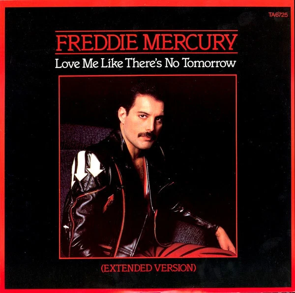 'FREDDIE MERCURY - Love Me Like There's No Tomorrow (Extended Version)' 12",Sing EUR 35,53 ...