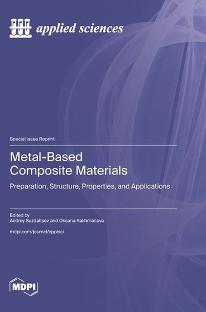 METAL-BASED COMPOSITE MATERIALS: Preparation, Structure, Properties ...