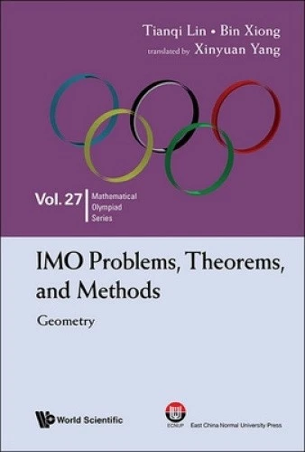 IMO PROBLEMS, THEOREMS, And Methods: Geometry (Mathematical Olympiad ...