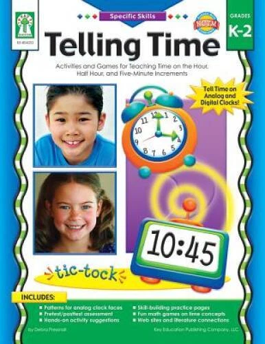 TELLING TIME, GRADES K - 2: Activities and Games for Teaching Time on ...