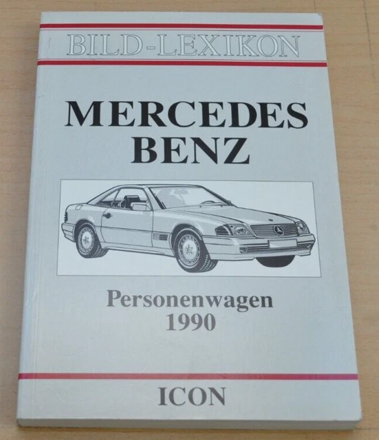 MERCEDES-BENZ PERSONENWAGEN 1990 Bild Lexikon Icon W201 W124 W126 R129 ...