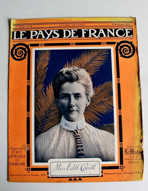 ANCIEN JOURNAL LE PAYS DE FRANCE 2e ANNEE N°60 9 DECEMBRE 1915 MISS ...