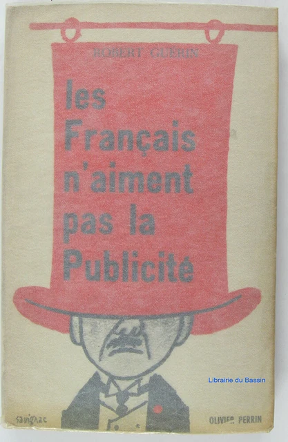 LES FRANÇAIS N'AIMENT pas la publicité Robert Guérin 1957 EUR 10,00 ...