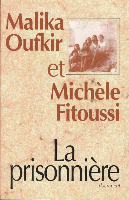 LIVRE LA PRISONNIÈRE Malika Oufkir et Michèle Fitoussi book EUR 17,99 ...