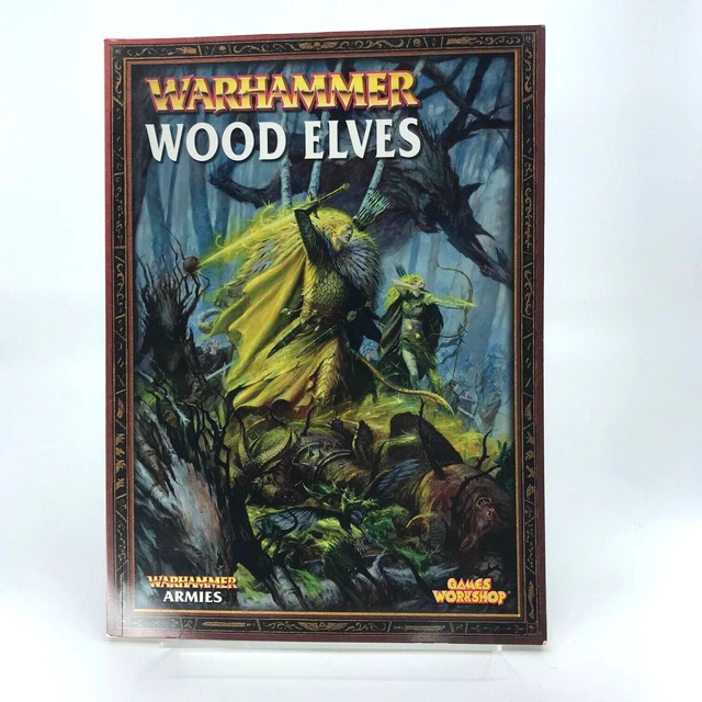 WOOD ELVES CODEX Army Guide Warhammer Fantasy - Games Workshop M307 £34.99 - PicClick UK