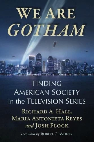 MARIA ANTONIETA REYES Josh Plock Richard A. Hall We Are Gotham (Poche ...