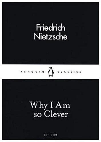 FRIEDRICH NIETZSCHE / Why I Am so Clever / 9780241251850 EUR 6,64 ...