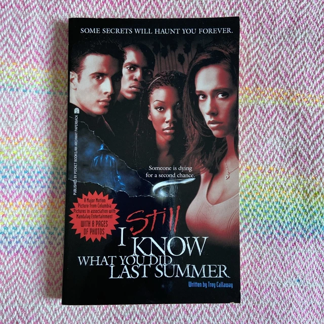 I STILL KNOW What You Did Last Summer By Trey Callaway-Horror Slasher ...