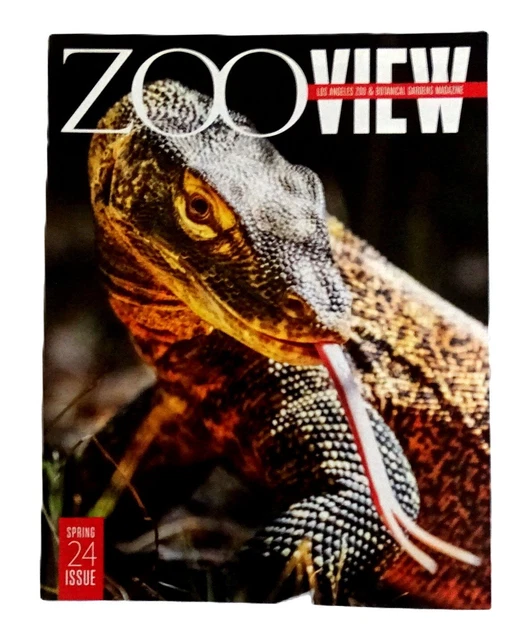 ZOO VIEW LOS Angeles Zoo & Botanical Gardens Magazine Spring 2024 £15. ...