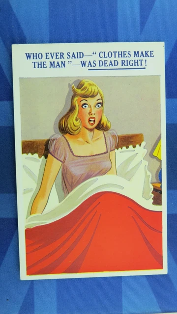 SAUCY COMIC POSTCARD 1950's Innuendo CLOTHES MAKE THE MAN - WAS DEAD ...