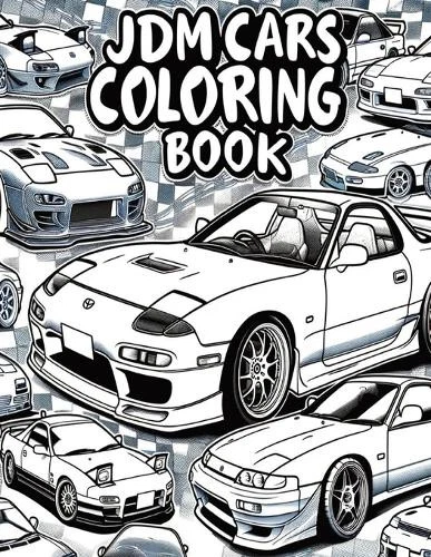 ROB WASLEY JDM Legends Japanese Cars Coloring Book for Car Lovers ...