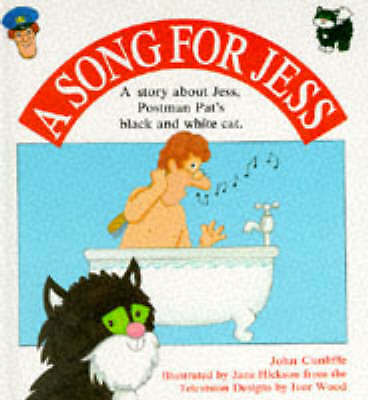 A SONG FOR Jess (Postman Pat Jess the Cat Stories), Cunliffe, John ...