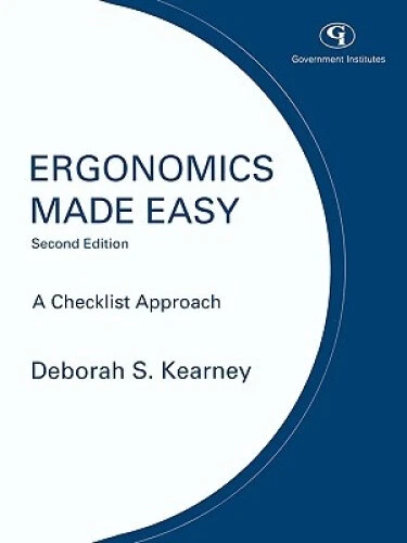 ERGONOMICS MADE EASY: A Checklist Approach by Kearney, Deborah S. £97. ... ERGONOMICS MADE EASY: A Checklist Approach by Kearney, Deborah S. £97. ...