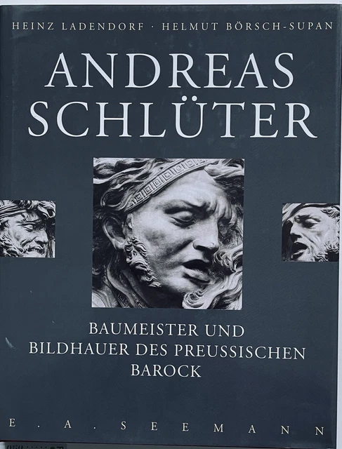 ANDREAS SCHLÜTER BAUMEISTER Und Bildhauer Des Preussischen Barock ...