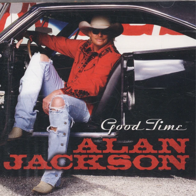 ALAN JACKSON - Good Time (CD 2008) £26.23 - PicClick UK