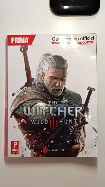 GUIDE OFFICIEL THE Witcher 3 Wild Hunt - PRIMA - CD PROJEKT RED - Jeux ...
