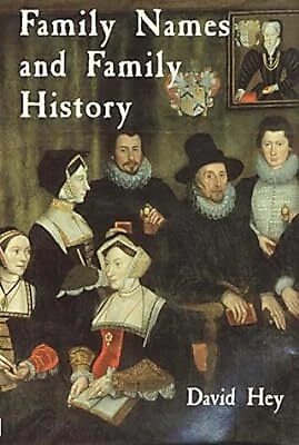 FAMILY NAMES AND Family History, Hey, David, Used; Good Book EUR 6,28 ...