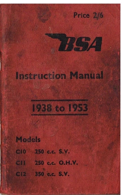 BSA C10 250CC SV , C11 250cc OHV & C12 350cc SV 1938-53 OWNER ...