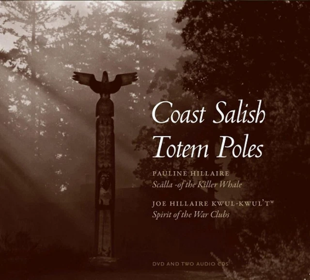 TÓTEM COAST SALISH: Media Companion to "A Totem Pole History" por ...
