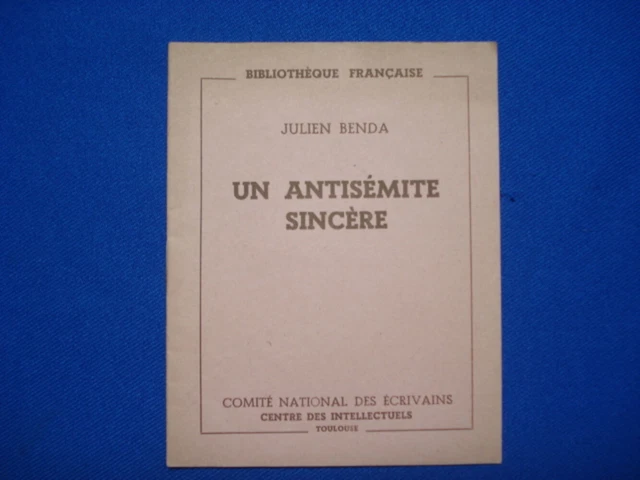UN ANTISÉMITISME SINCÈRE | BENDA Julien | Bon état EUR 31,00 - PicClick FR