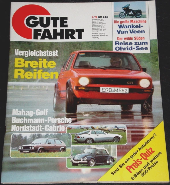 GUTE FAHRT 07/78 Mahag-Golf,Buchmann-Porsche,Nordstadt-Käfer-Cabrio ...