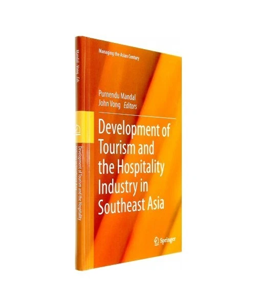 DEVELOPMENT OF TOURISM and the Hospitality Industry in Southeast Asia ...