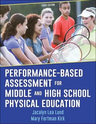 PERFORMANCE BASED ASSESSMENT FOR Middle And High School Physical performance-based-assessment-for-middle-and-high-school-physical