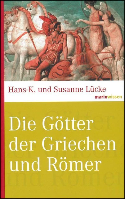 DIE GÖTTER DER Griechen und Römer | Hans-K. Lücke, Susanne Lücke | 2019 ...