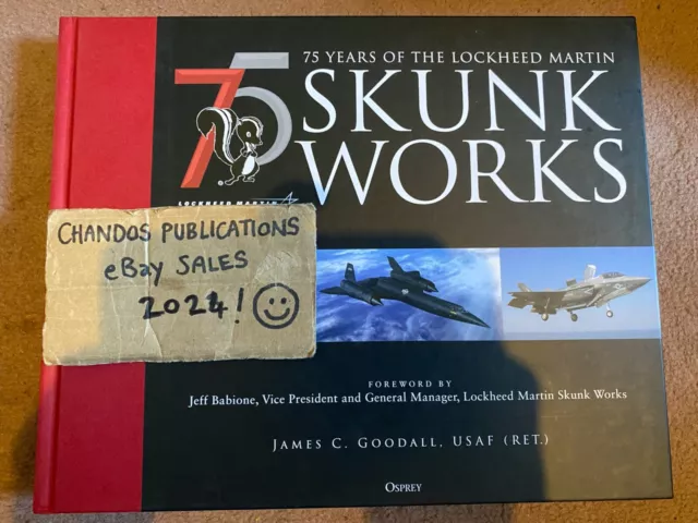 75 YEARS OF the Lockheed Martin Skunk Works - James C. Goodall - SUPERB ...