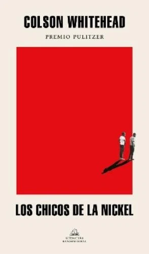 COLSON WHITEHEAD LOS chicos de la Nickel / The Nickel Boys (Poche) EUR ...