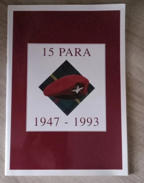 HISTORY OF 15TH Scottish Volunteer Battalion Parachute Regiment 15 PARA ...