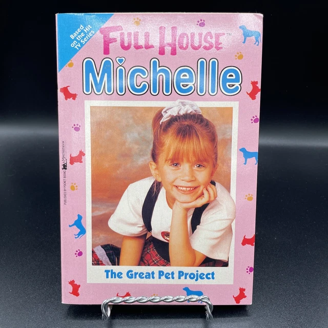 FULL HOUSE MICHELLE The Great Pet Project PB Book 1995 TV Tie-In Retro ...