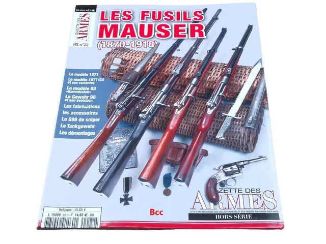 LES FUSILS MAUSER de 1870 à 1918 Gazette des Armes HS N° 22 78 pages 📌 ...