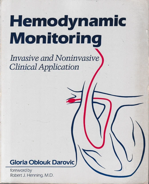 HEMODYNAMIC MONITORING: INVASIVE and Non-Invasive Clinical Applications EUR 24,00 - PicClick IT
