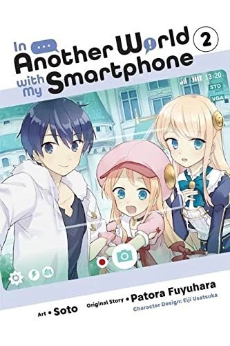 IN ANOTHER WORLD with My Smartphone, Vol. 2 (In Another World with My ...