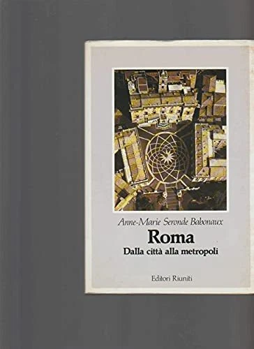 ROMA. DALLA CITTÀ alla metropoli EUR 57,94 - PicClick FR
