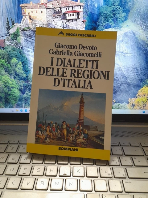 I DIALETTI DELLE Regioni D'Italia Devoto Giacomelli Bompiani EUR 6,50 ...