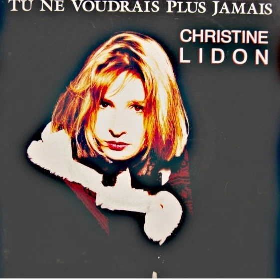 ++CHRISTINE LIDON TU ne voudrais plus jamais/valanga SP PROMO 1989 ...
