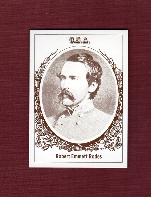 #22 MAJ. GÉNÉRAL Robert Emmett Rodes, CSA ~ 1979 Famous Civil War ...