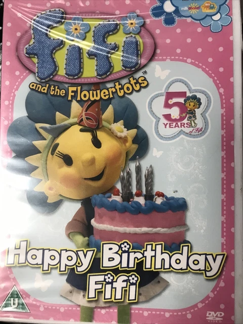 FIFI AND THE Flowertots: Happy Birthday Fifi DVD NEW SEALED £3.99 ...