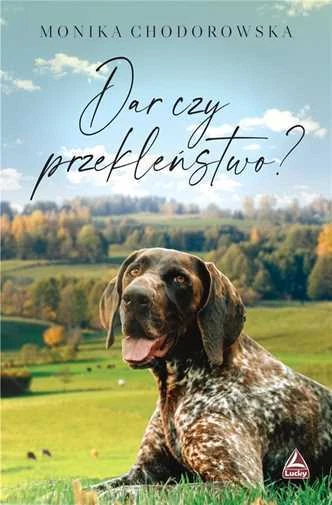 DAR CZY PRZEKLEŃSTWO (przeklenstwo) MONIKA CHODOROWSKA / Lucky £10.58 ...