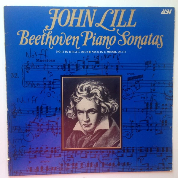 JOHN LILL, LUDWIG van Beethoven - Beethoven Piano Sonatas No 11 In B ...