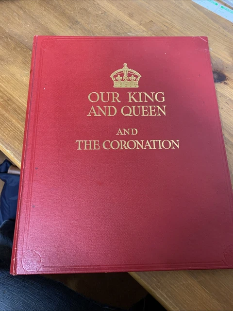 OUR KING AND Queen And The Coronation By G.M. Murray ~ Red Hardcover ...
